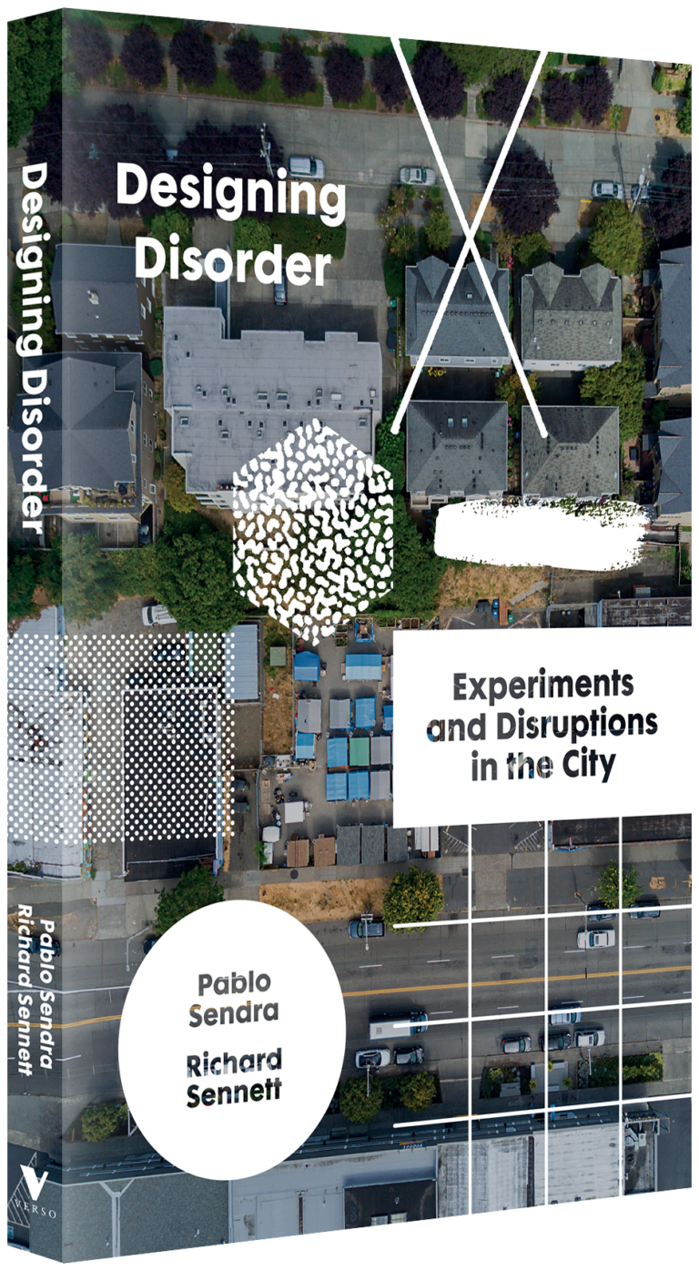 Review: Designing Disorder by Pablo Sendra and Richard Sennett – SPACE ...